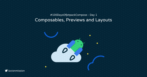Jetpack Compose的基础知识:JetpackCompose第100天的第1天 Basics of Jetpack Compose ... Jetpack Compose的基础知识:JetpackCompose第100天的第1天 Basics of Jetpack Compose ...